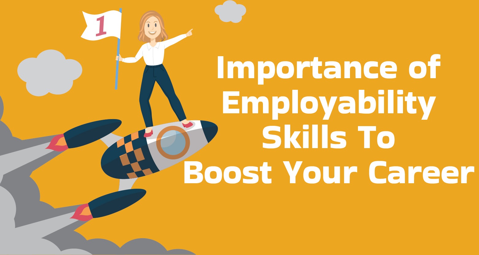 Importance of Employability Skills - MKSSS's Centre for Skills ...